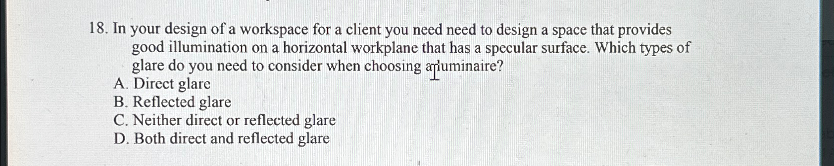 Solved In your design of a workspace for a client you need | Chegg.com