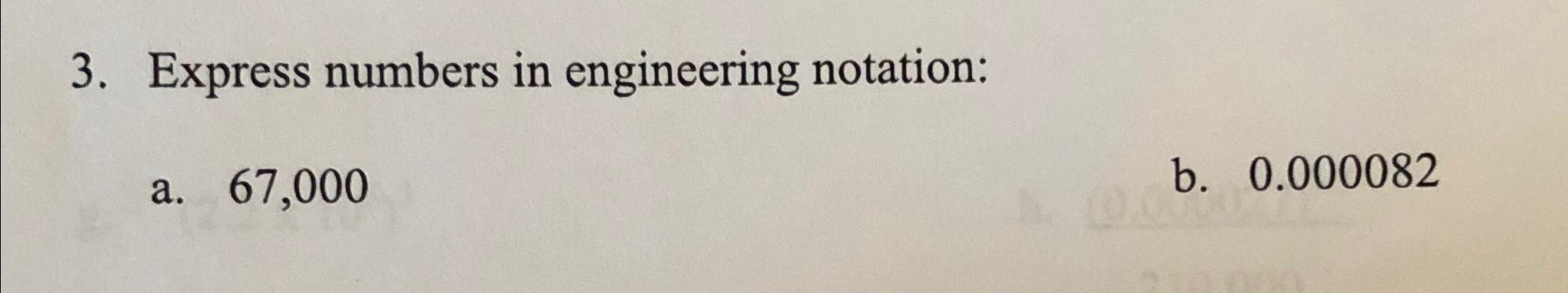 Solved Express numbers in engineering | Chegg.com