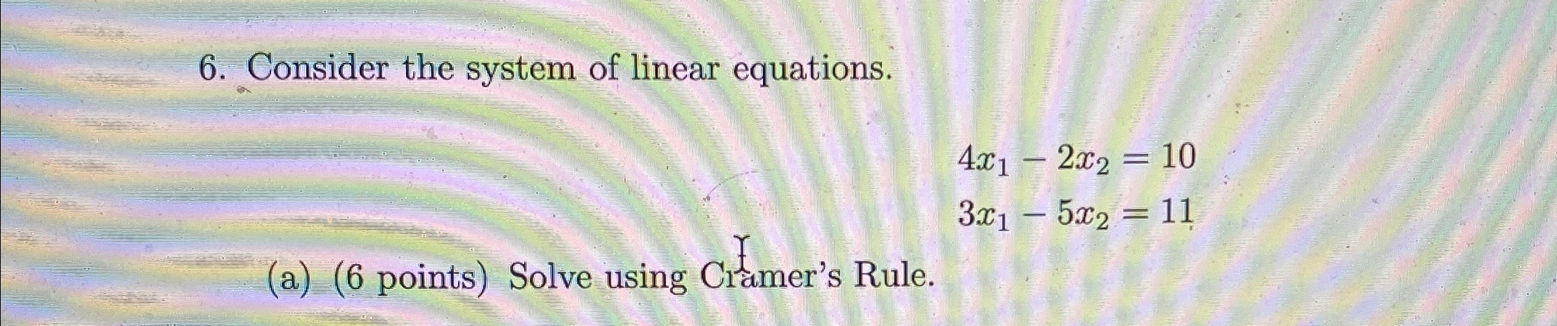 Solved Consider the system of linear | Chegg.com
