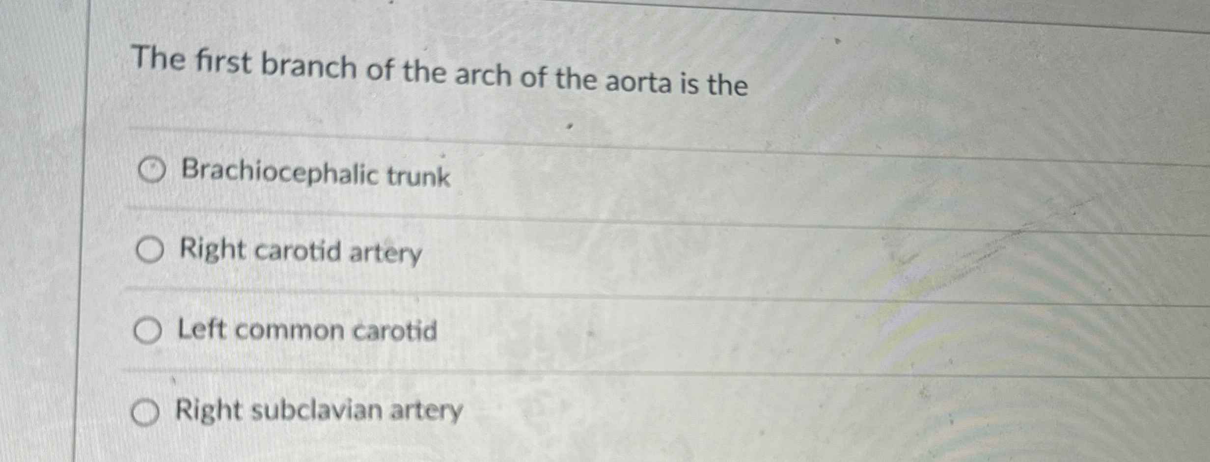 Solved The first branch of the arch of the aorta is | Chegg.com