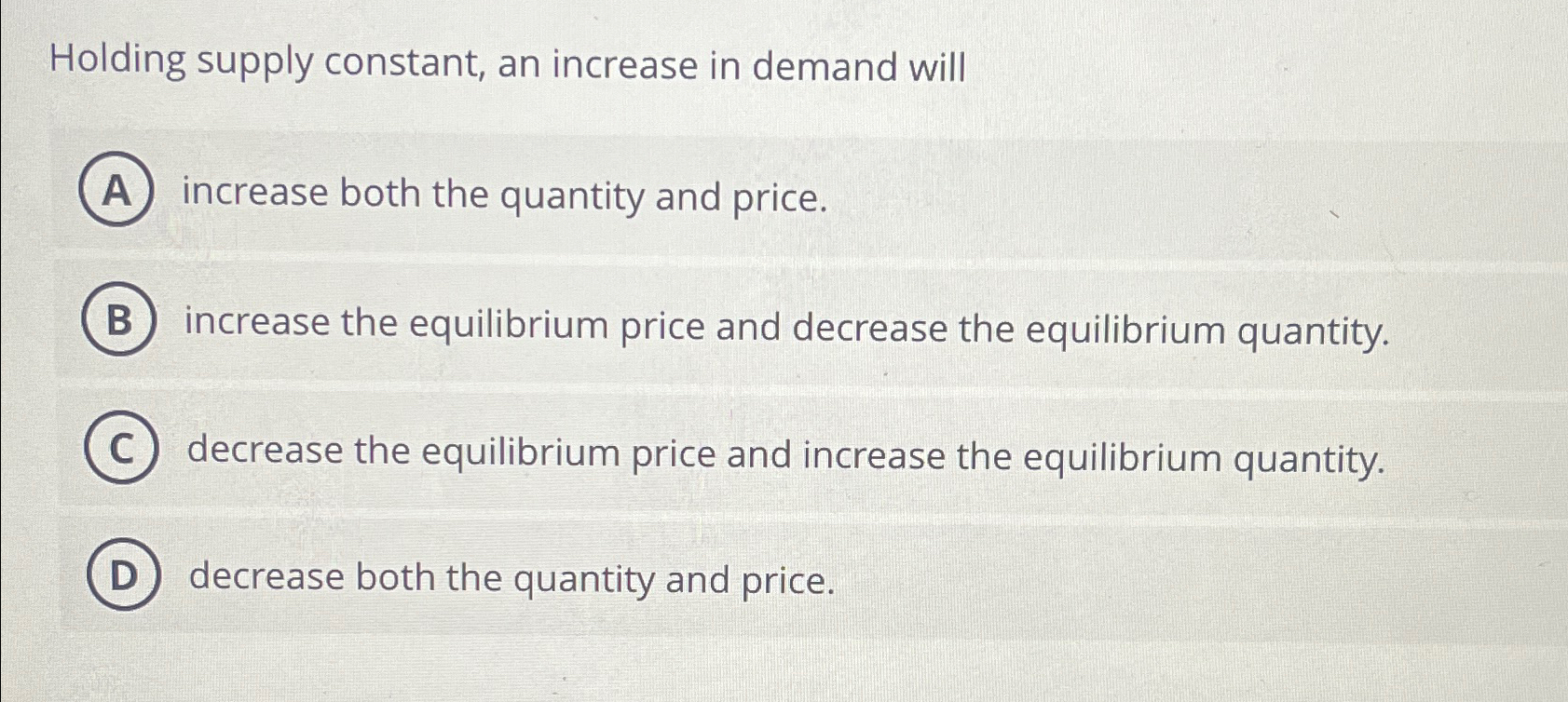 Solved Holding supply constant, an increase in demand | Chegg.com