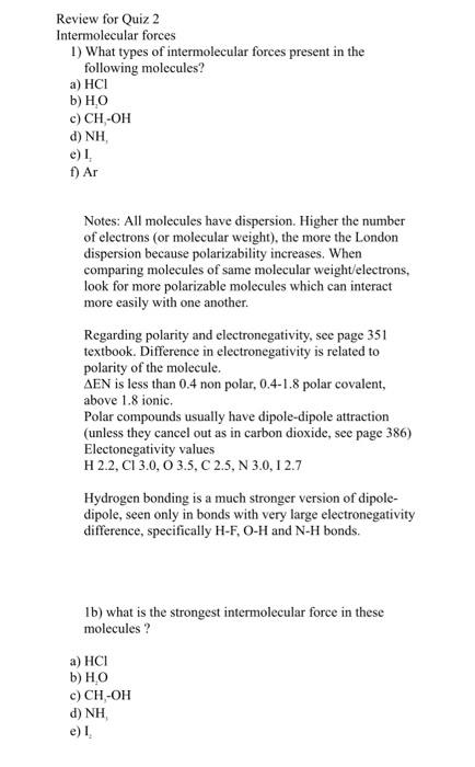Solved Review for Quiz 2 Intermolecular forces 1) What types | Chegg.com