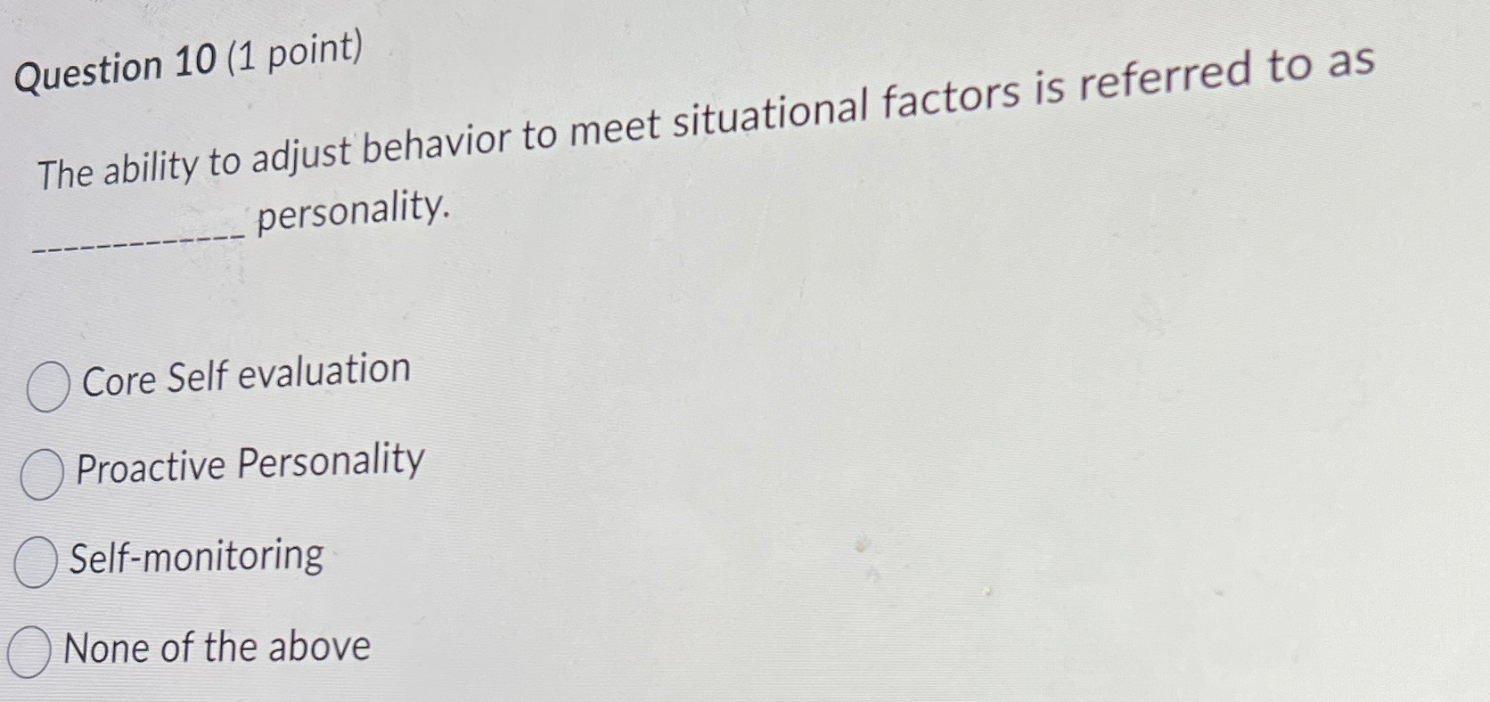 Solved Question 10 (1 ﻿point)The ability to adjust behavior | Chegg.com