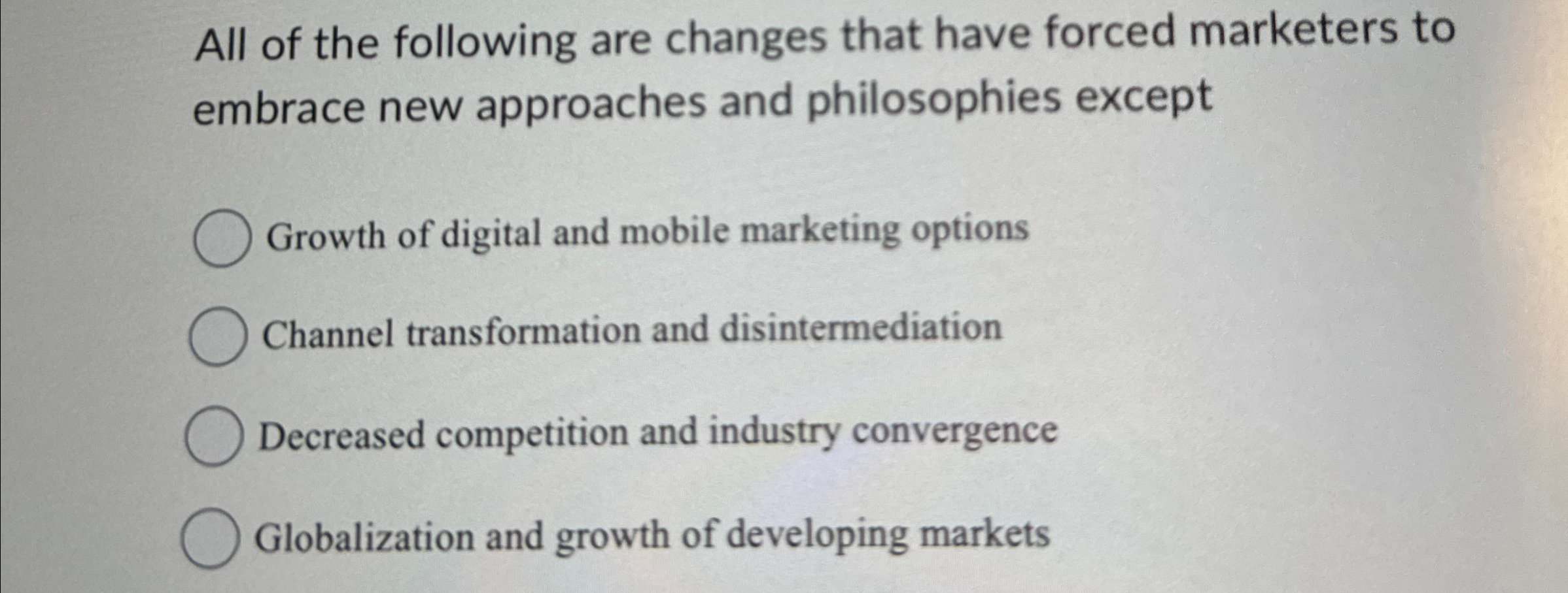Solved All of the following are changes that have forced | Chegg.com