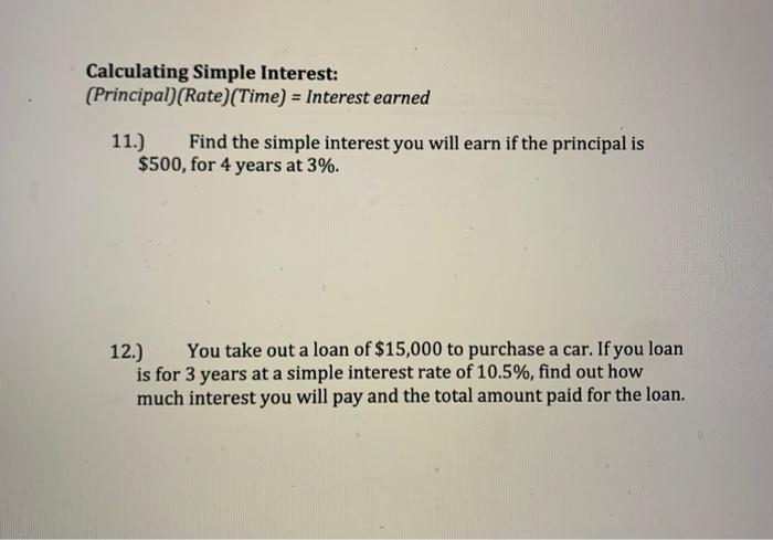 Solved Calculating Simple Interest: (Principal) (Rate) | Chegg.com