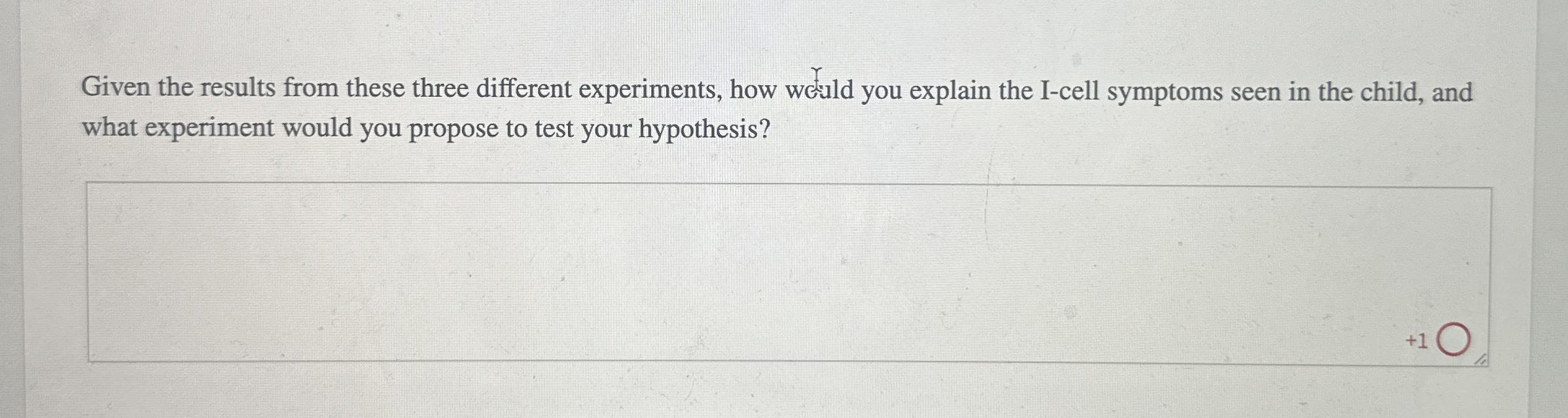 Solved Given the results from these three different | Chegg.com