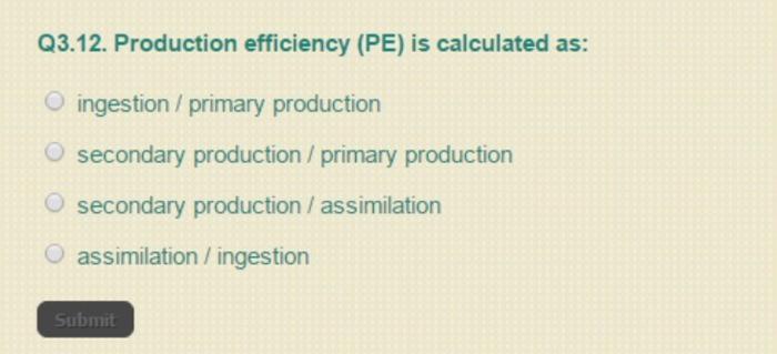 Solved Q3.12. Production efficiency (PE) is calculated as: | Chegg.com