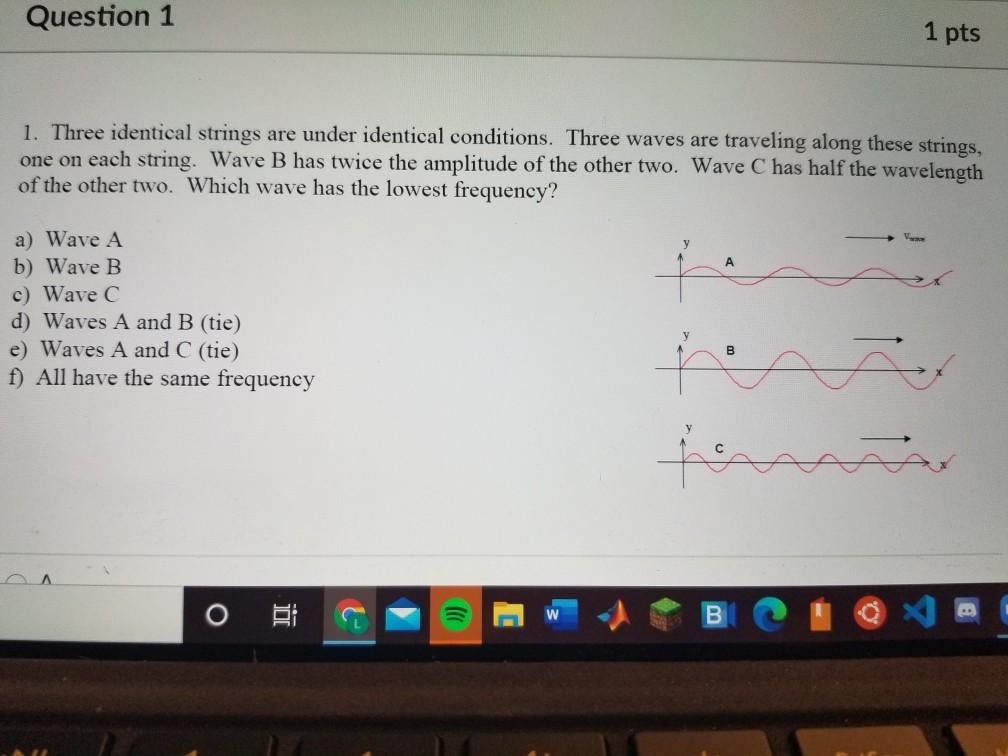 Solved Question 1 1 pts 1. Three identical strings are under | Chegg.com