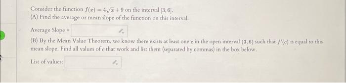 Solved Consider the function f(x)=4x+9 on the interval | Chegg.com