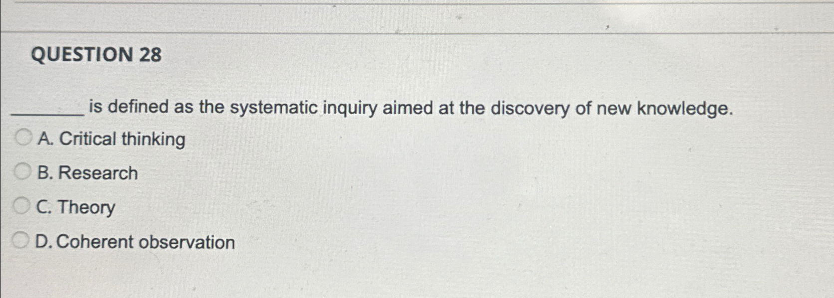 Solved QUESTION 28is defined as the systematic inquiry aimed | Chegg.com
