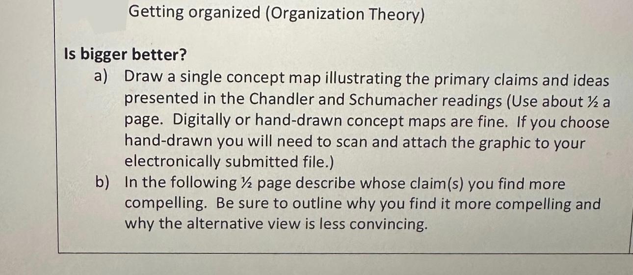 Solved Getting organized (Organization Theory)Is bigger | Chegg.com
