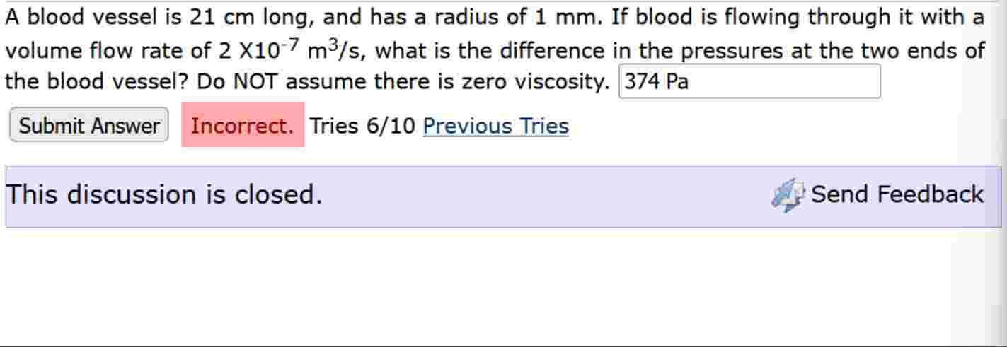 Solved A blood vessel is 21 ﻿cm long, and has a radius of 1 | Chegg.com