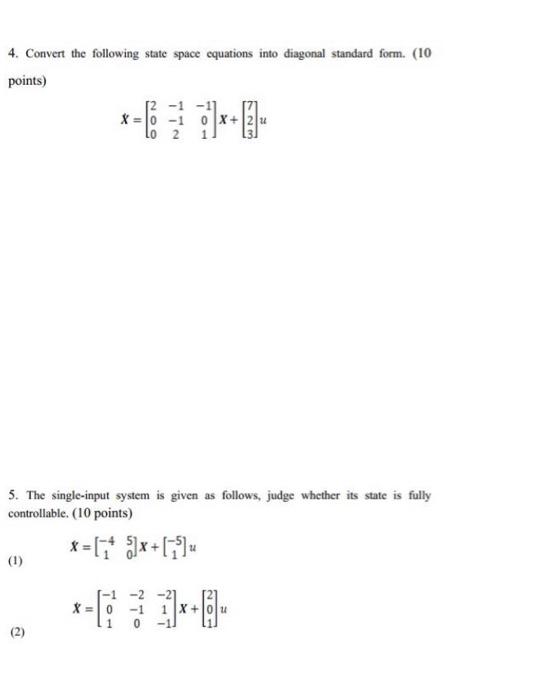 Solved 4. Convert the following state space equations into | Chegg.com
