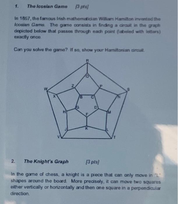 Solved 1. The Icosian Game [ \\( \\left.3 p^{t} s\\right] | Chegg.com