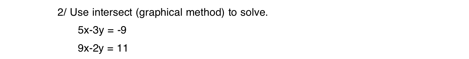 Solved 2/ ﻿Use intersect (graphical method) ﻿to | Chegg.com