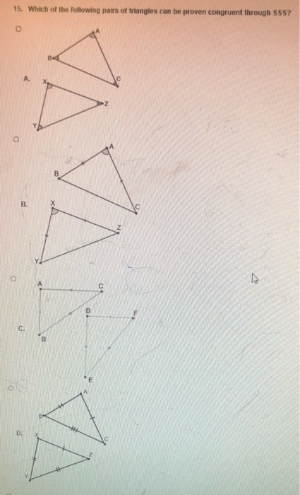 Solved 15. Which of the following pairs of triangles can be | Chegg.com