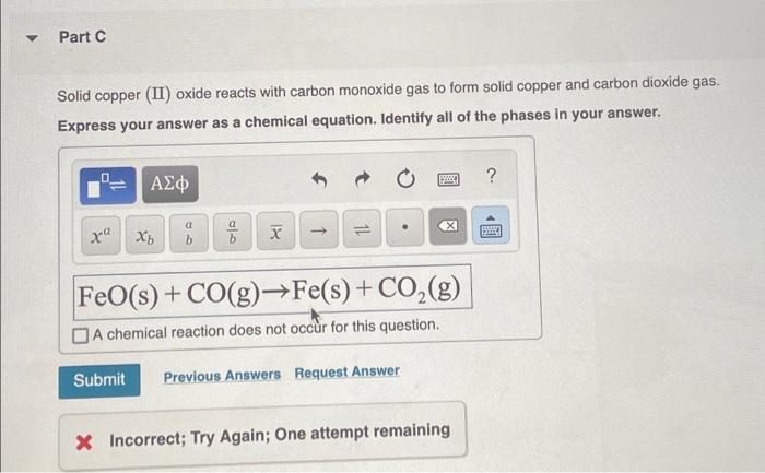 Solved Part Solid copper (II) oxide reacts with carbon | Chegg.com