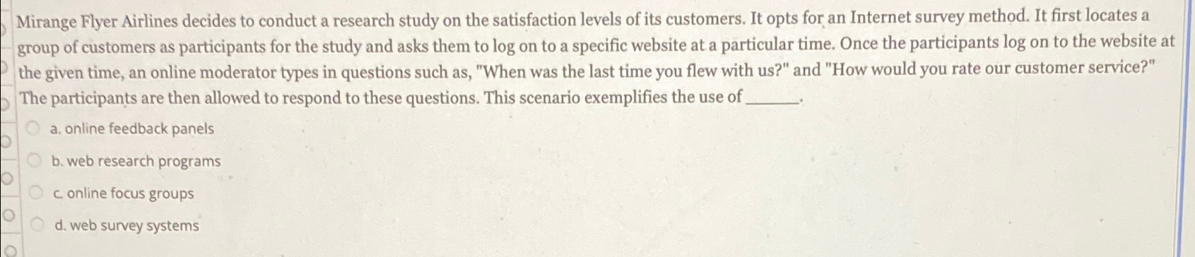 Solved Mirange Flyer Airlines decides to conduct a research | Chegg.com