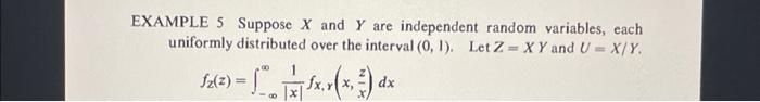 Solved EXAMPLE 5 Suppose X and Y are independent random | Chegg.com