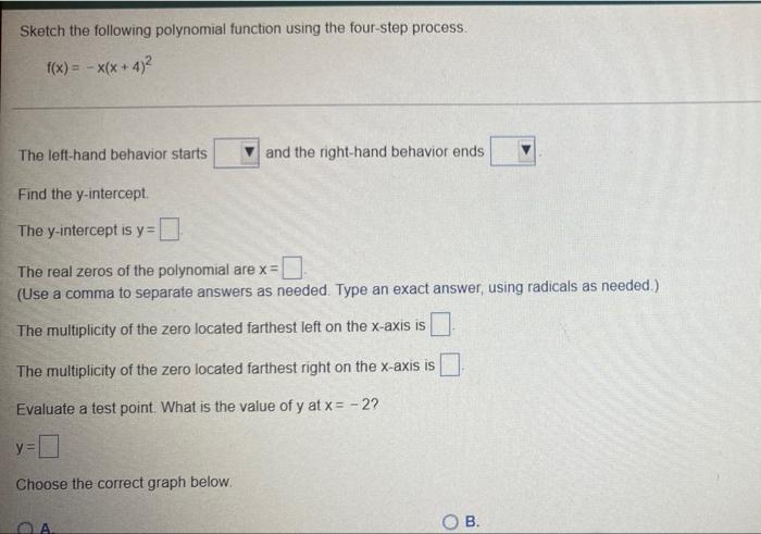 Solved Sketch the following polynomial function using the | Chegg.com