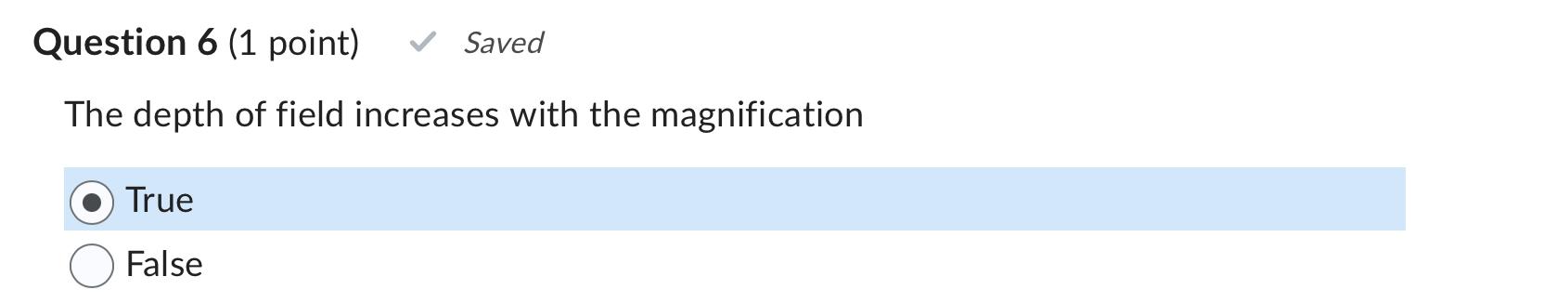 Solved Question 6 (1 ﻿point) ﻿SavedThe depth of field | Chegg.com