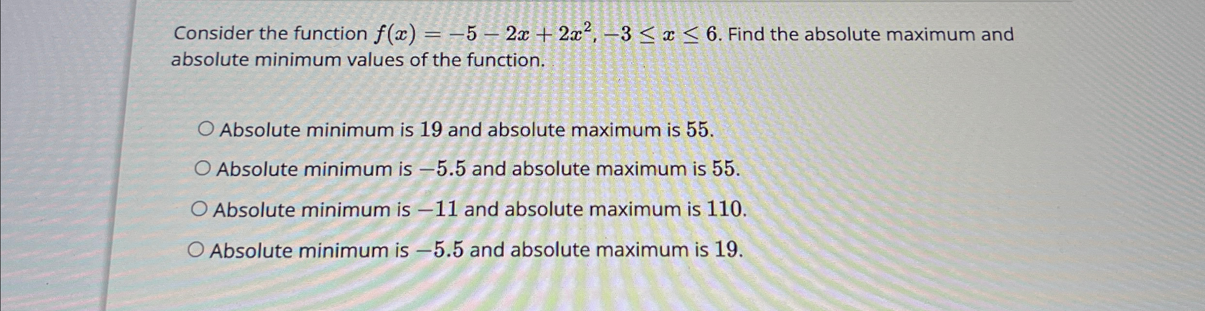 Solved Consider the function f(x)=-5-2x+2x2,-3≤x≤6. ﻿Find | Chegg.com