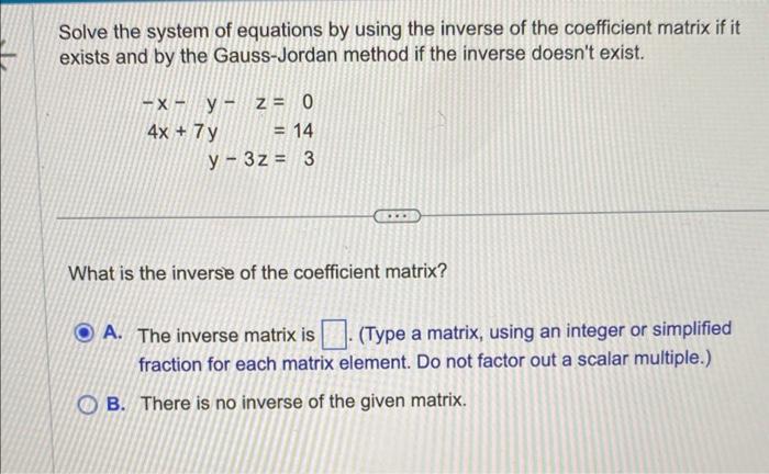 Solved Solve the system of equations by using the inverse of | Chegg.com