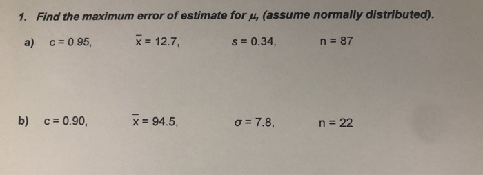Solved 1. Find the maximum error of estimate for H, (assume | Chegg.com