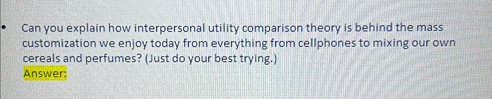 Solved Can you explain how interpersonal utility comparison | Chegg.com