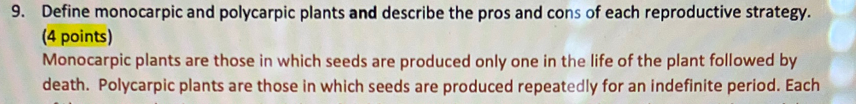 Solved Define monocarpic and polycarpic plants and describe | Chegg.com