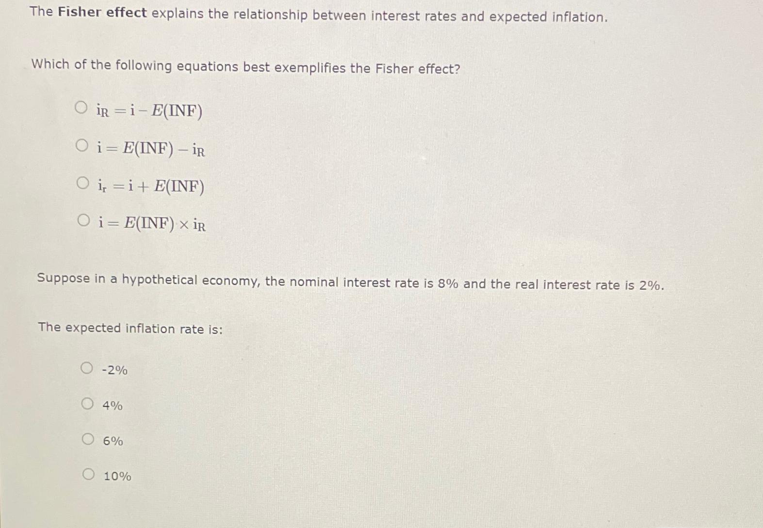 Solved The Fisher effect explains the relationship between | Chegg.com