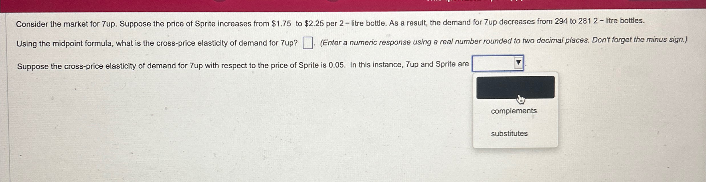 Solved Consider the market for 7 ﻿up. ﻿Suppose the price of | Chegg.com