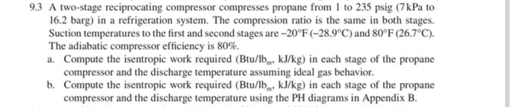 Solved 9.3 ﻿A two-stage reciprocating compressor compresses | Chegg.com