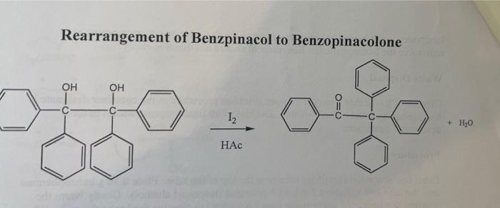 Solved Rearrangement of Benzpinacol to Benzopinacolone Родоо | Chegg.com