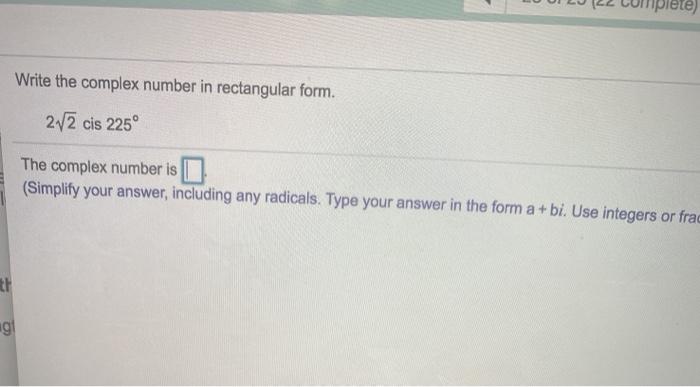 Solved Write the complex number in rectangular form. 202 cis | Chegg.com