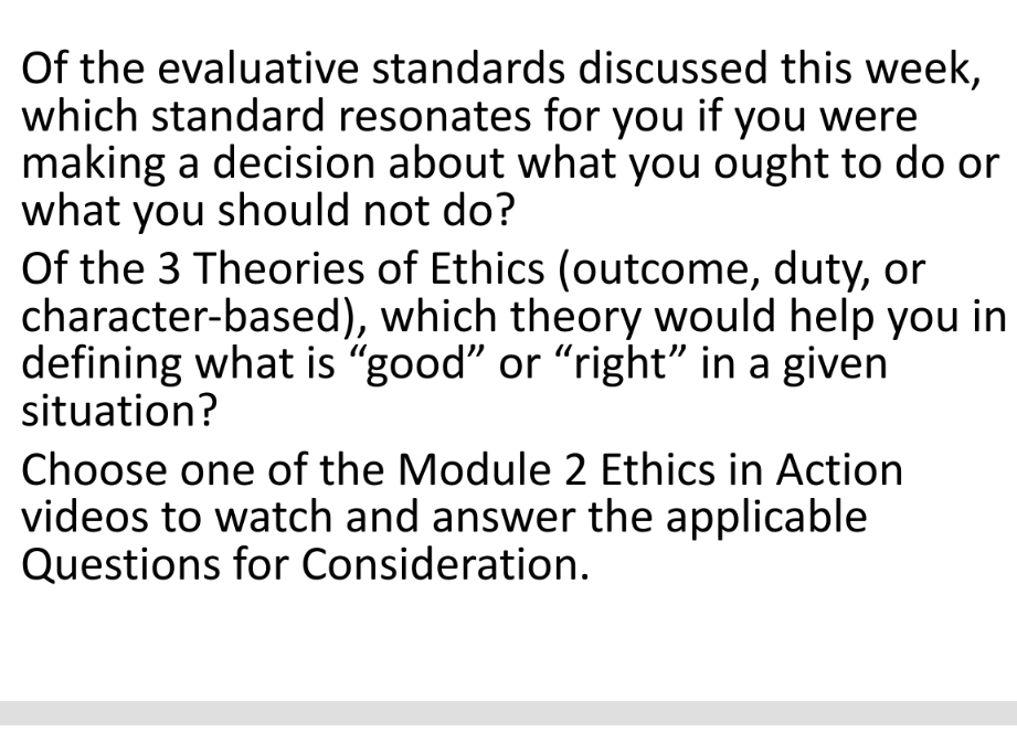 Solved Of the evaluative standards discussed this week, | Chegg.com