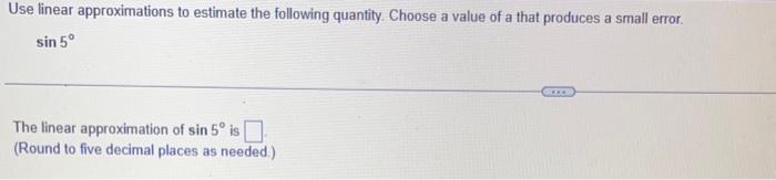 Solved Use linear approximations to estimate the following | Chegg.com