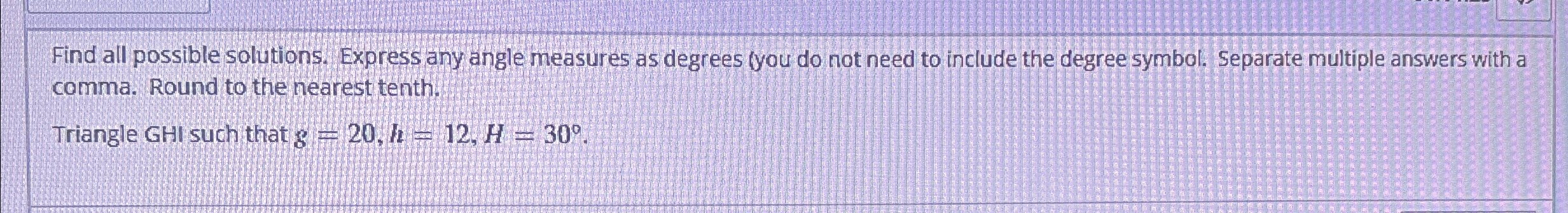 Solved Find all possible solutions. Express any angle | Chegg.com