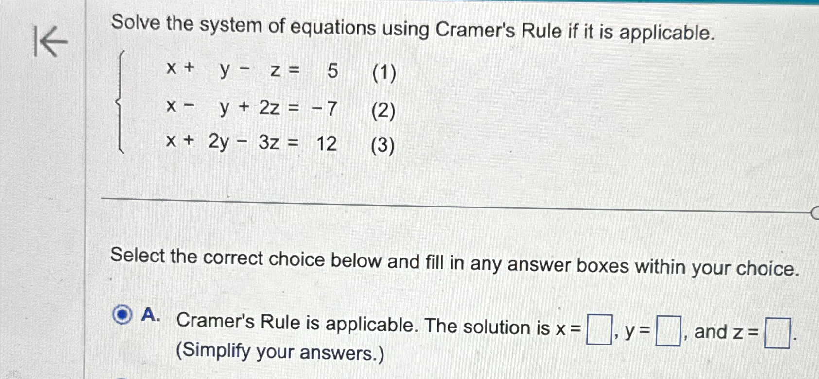 Solved Solve the system of equations using Cramer's Rule if | Chegg.com