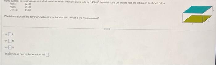 Solved What dunensions of the terarium wil minimiee the | Chegg.com