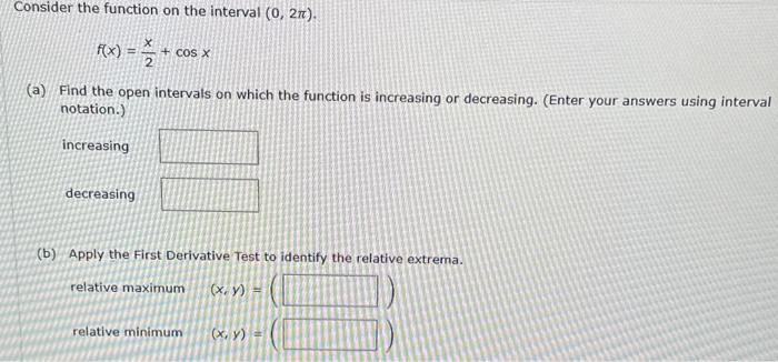 Solved Consider the function on the interval (0,2π). | Chegg.com