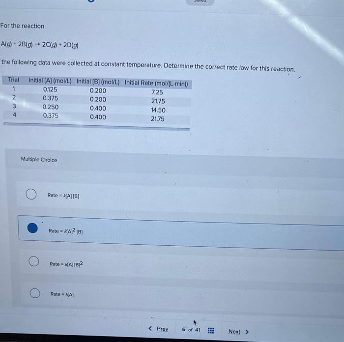 Solved For the reaction A(g)+2 B(g)→2C(g)+2D(g) the | Chegg.com