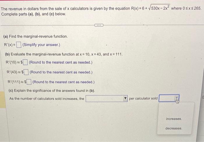 Solved The revenue in dollars from the sale of x calculators | Chegg.com