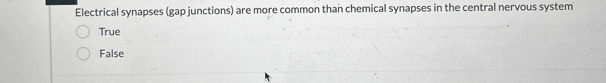 Solved Electrical synapses (gap junctions) ﻿are more common | Chegg.com