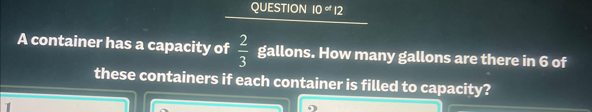 Solved QUESTION 10 ﻿of 12A container has a capacity of 23 | Chegg.com