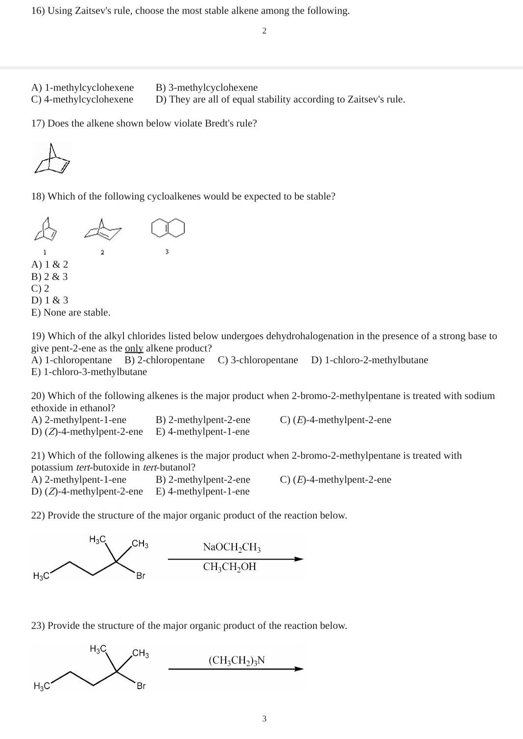Solved 16) Using Zaitsev's rule, choose the most stable | Chegg.com