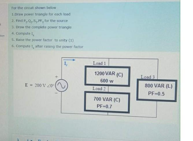 Solved + For the circuit shown below 1.Draw power triangle | Chegg.com