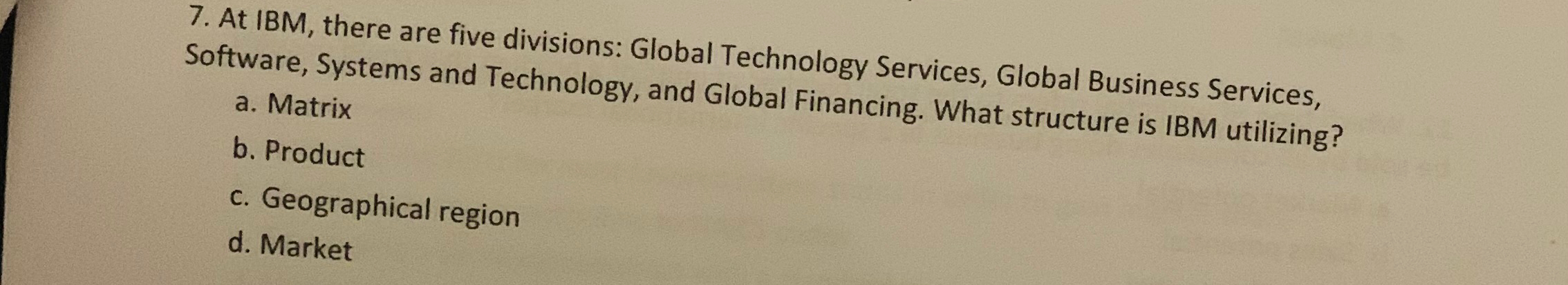 Solved At IBM, there are five divisions: Global Technology | Chegg.com