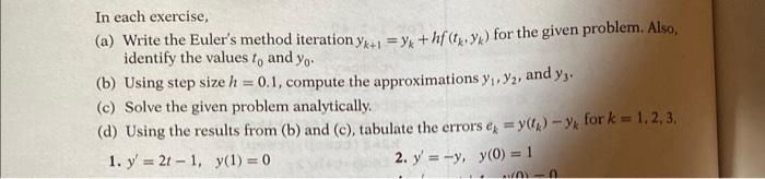 Solved In each exercise, (a) Write the Euler's method | Chegg.com