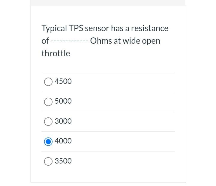 Solved Typical TPS sensor has a resistance of - Ohms at wide | Chegg.com